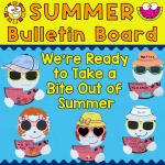 Sweet Summer Bulletin Board Idea for End of the Year or Back to School